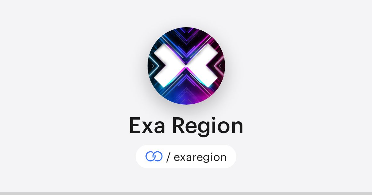 Exa Region (/exaregion) · solo.to