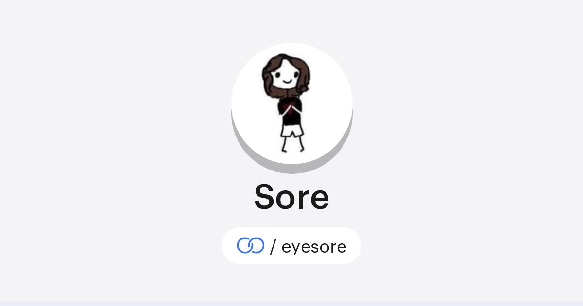 Sore (/eyesore) · solo.to