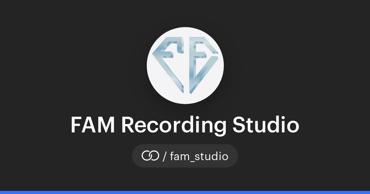 FAM Recording Studio (/fam_studio) · solo.to