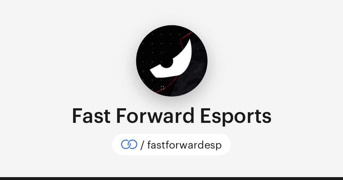 Fast Forward Esports (/fastforwardesp) · solo.to