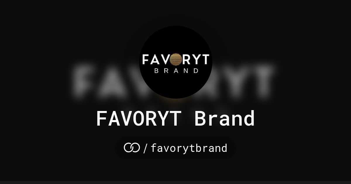 FAVORYT Brand (/favorytbrand) · solo.to