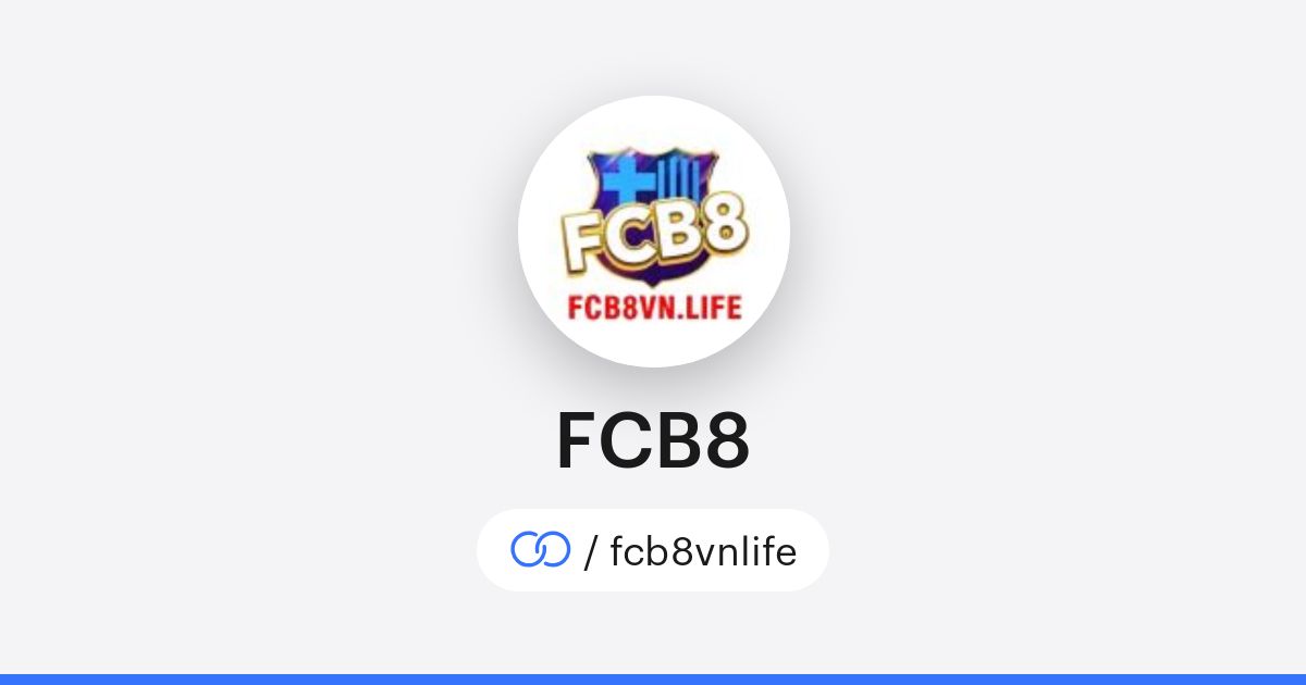 FCB8 (/fcb8vnlife) · solo.to
