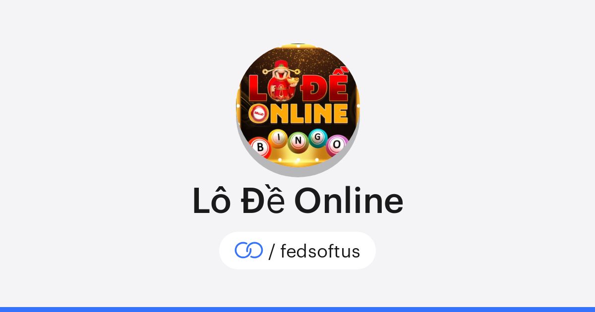Lô Đề Online (/fedsoftus) · solo.to