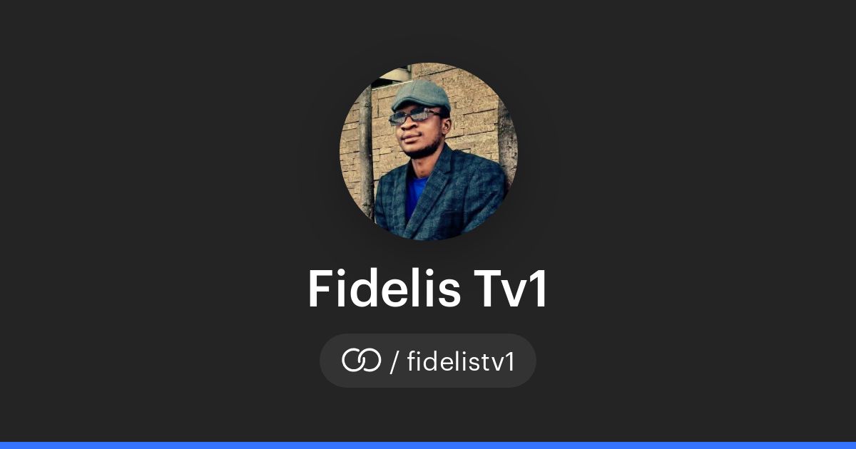 Fidelis Tv1 (/fidelistv1) · solo.to