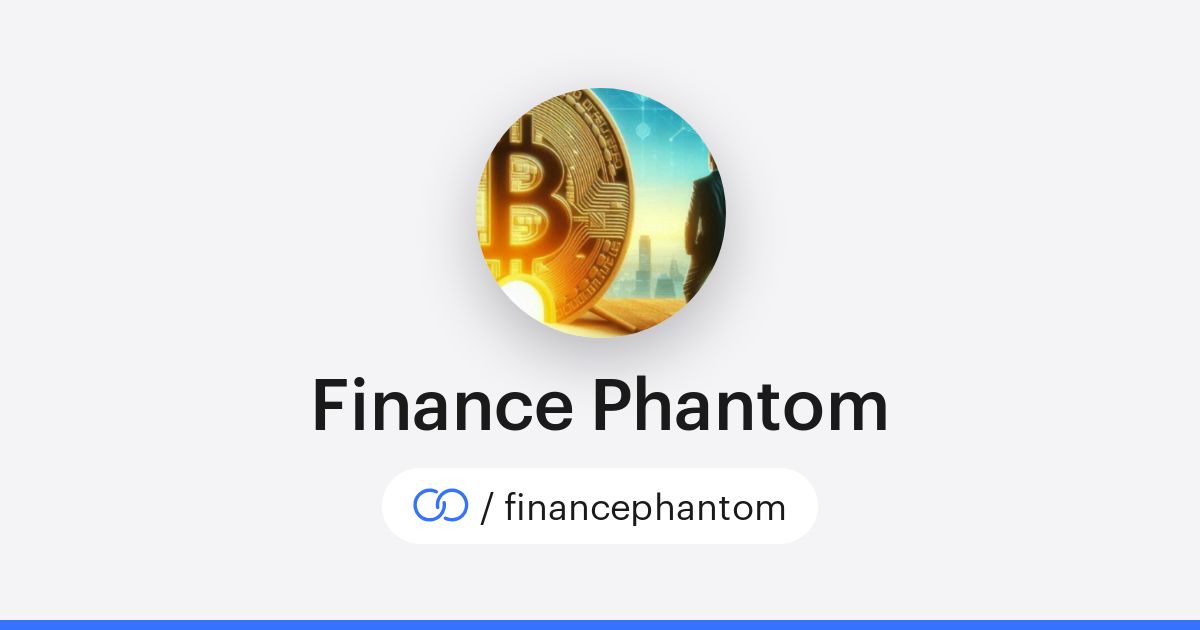 Finance Phantom (/financephantom) · solo.to