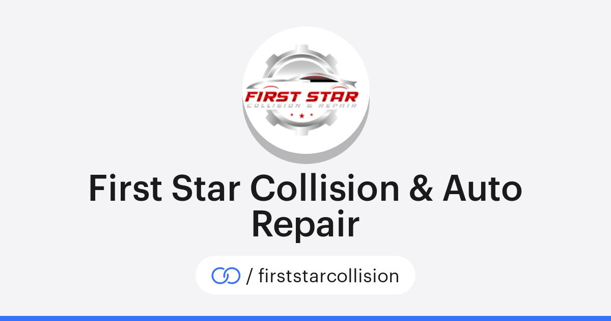 First Star Collision & Auto Repair (/firststarcollision) · solo.to