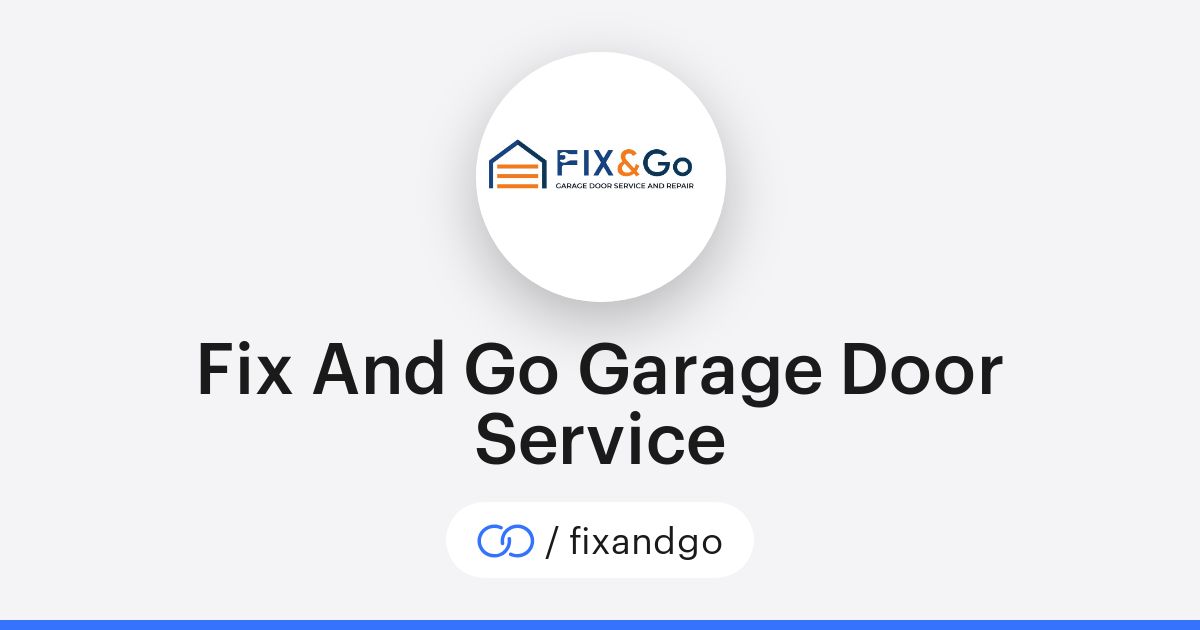 Fix And Go Garage Door Service (/fixandgo) · solo.to