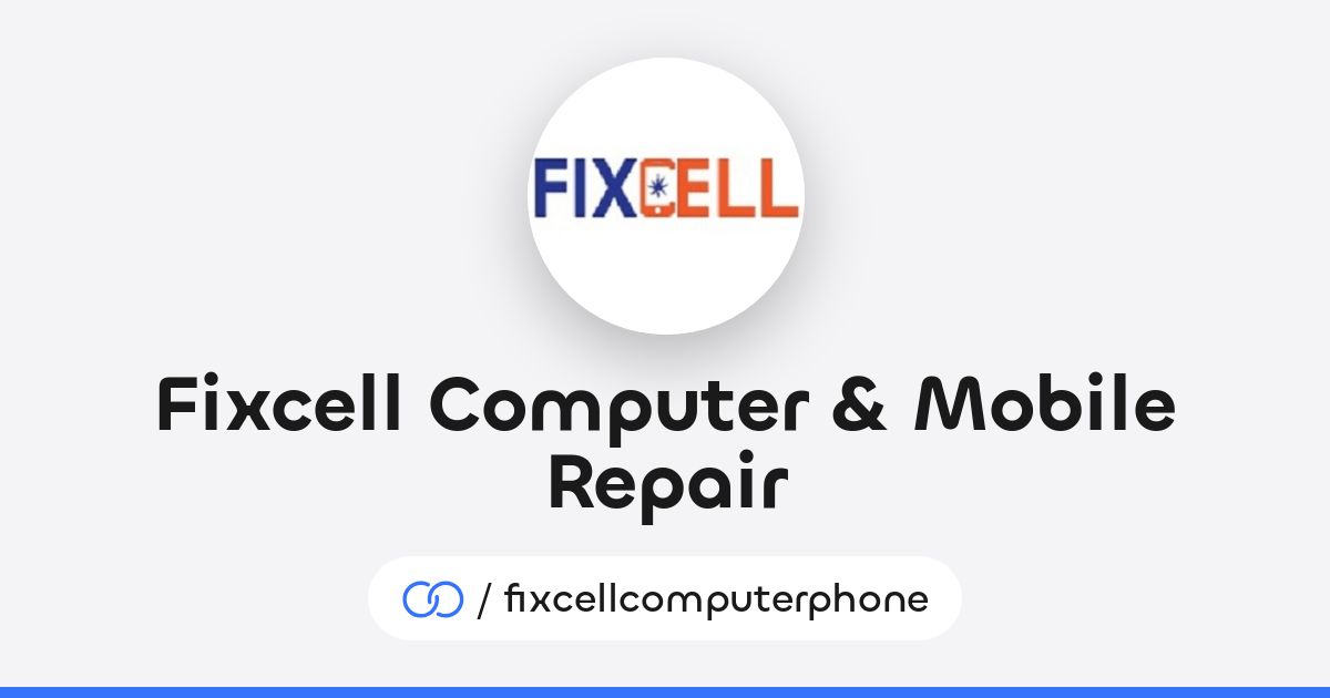 Fixcell Computer & Mobile Repair (/fixcellcomputerphone) · solo.to