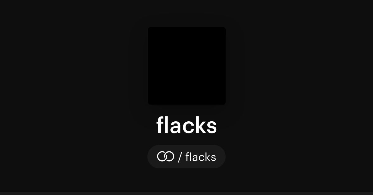 flacks · solo.to
