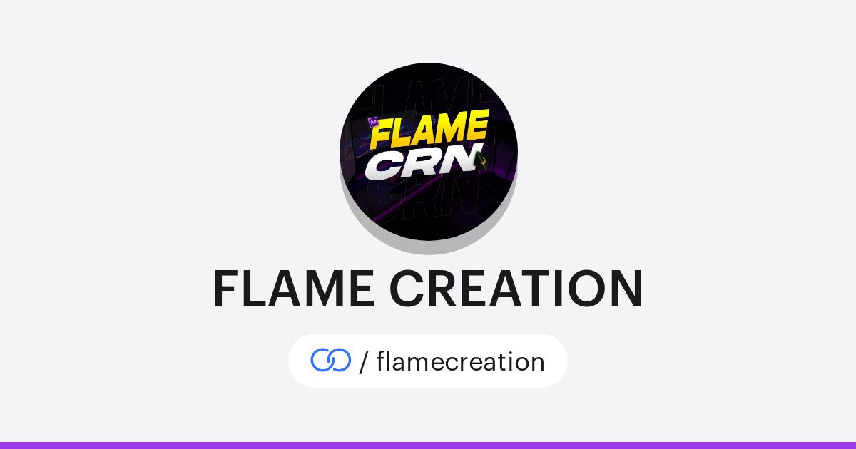 FLAME CREATION (/flamecreation) · solo.to