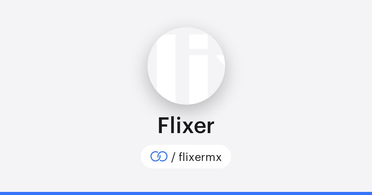 Flixer (/flixermx) · solo.to