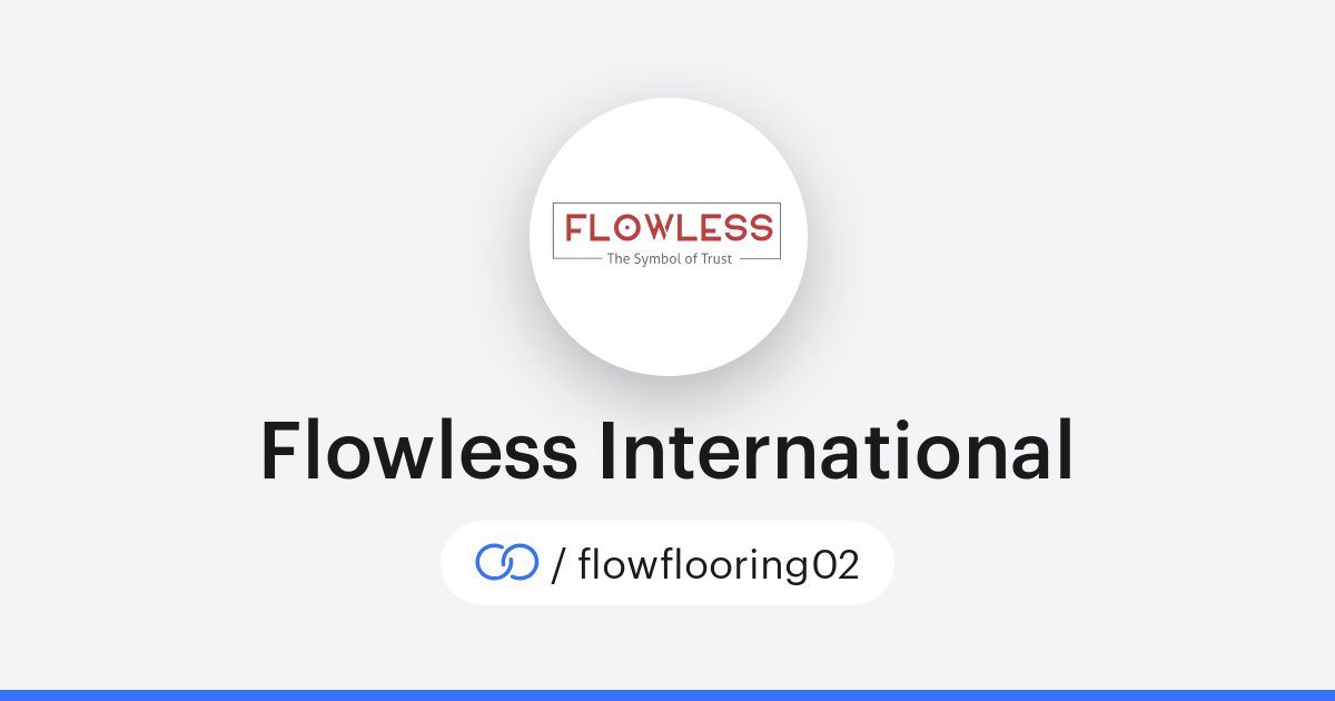 Flowless International (/flowflooring02) · solo.to