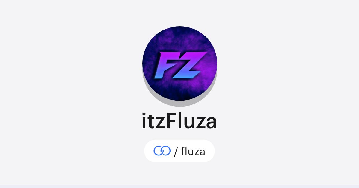 itzFluza (/fluza) · solo.to
