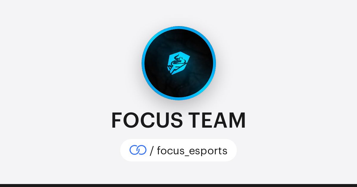 FOCUS TEAM (/focus_esports) · solo.to