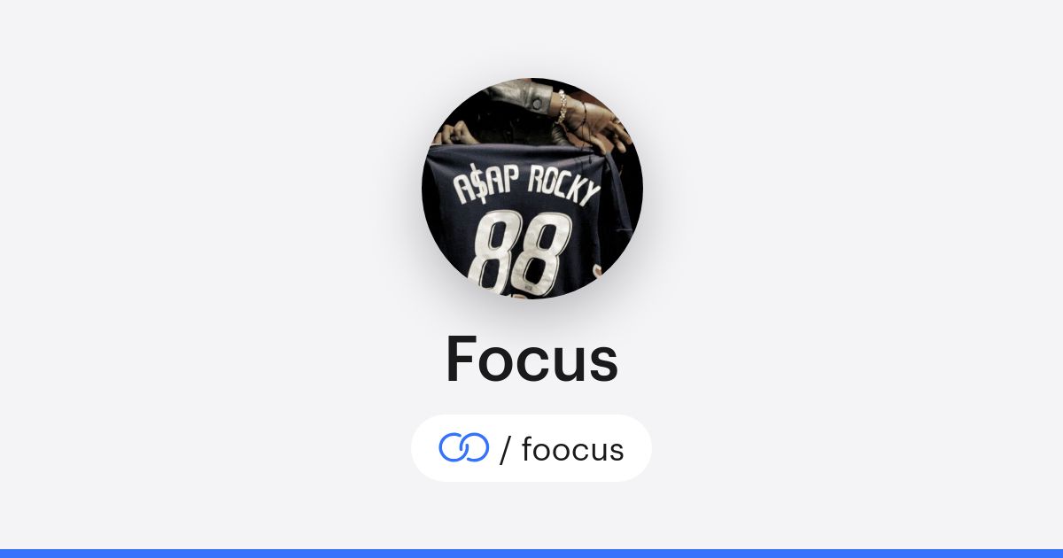 Focus (/foocus) · solo.to