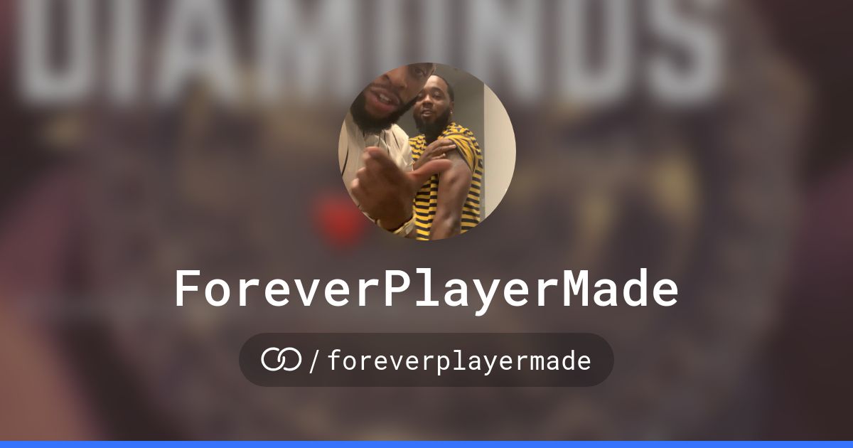 ForeverPlayerMade · solo.to