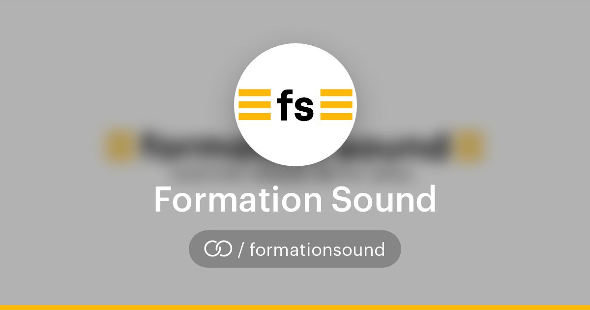Formation Sound (/formationsound) · solo.to