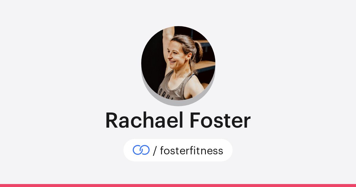 Rachael Foster (/fosterfitness) · solo.to