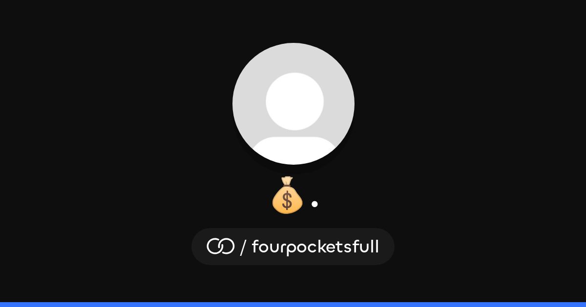 💰. (/fourpocketsfull) · solo.to