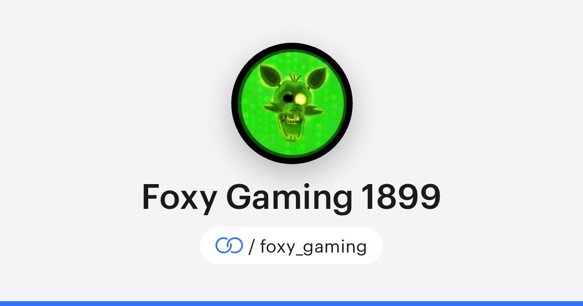 Foxy Gaming 1899 (/foxy_gaming) · solo.to