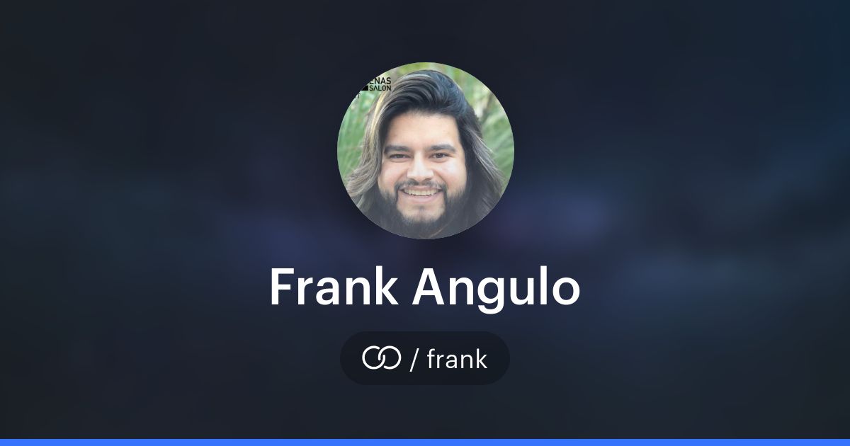 Frank Angulo (/frank) · solo.to