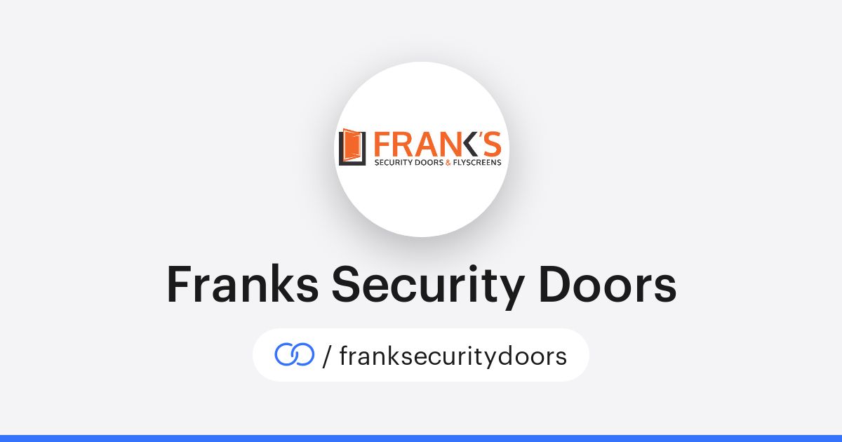 Franks Security Doors (/franksecuritydoors) · solo.to