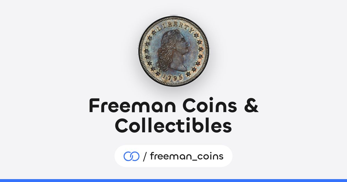 Freeman Coins & Collectibles (/freeman_coins) · solo.to