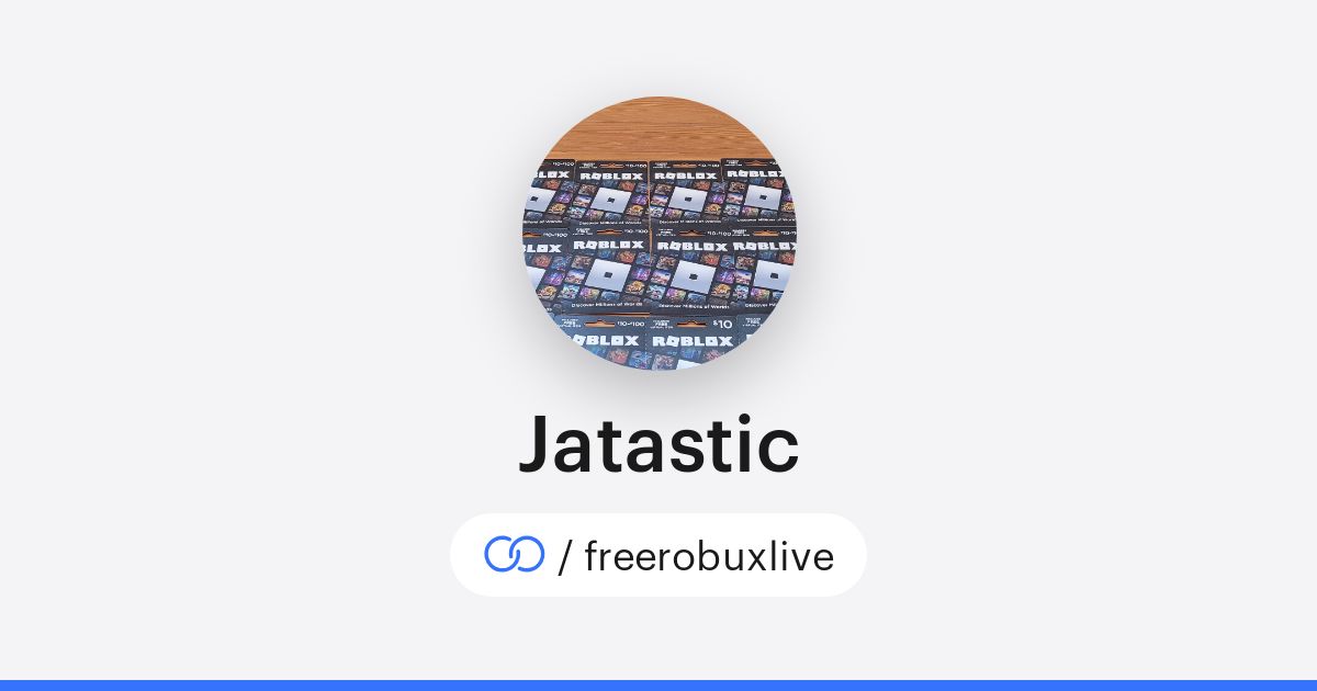 Jatastic (/freerobuxlive) · solo.to