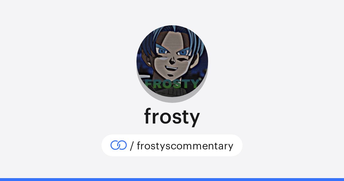 frosty (/frostyscommentary) · solo.to