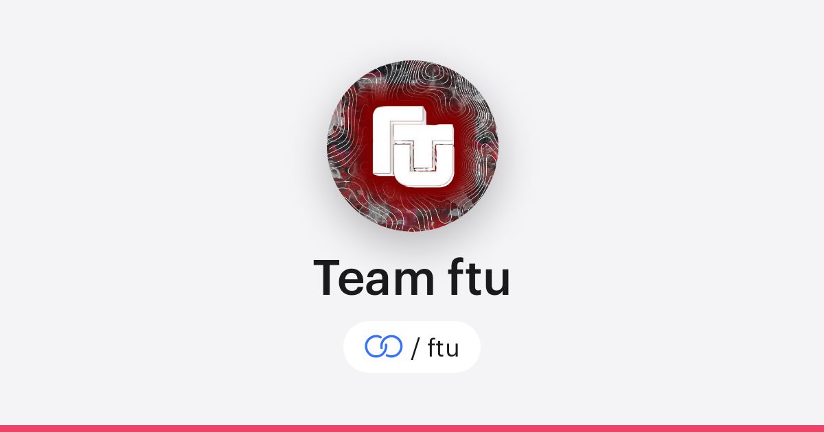 Team ftu (/ftu) · solo.to