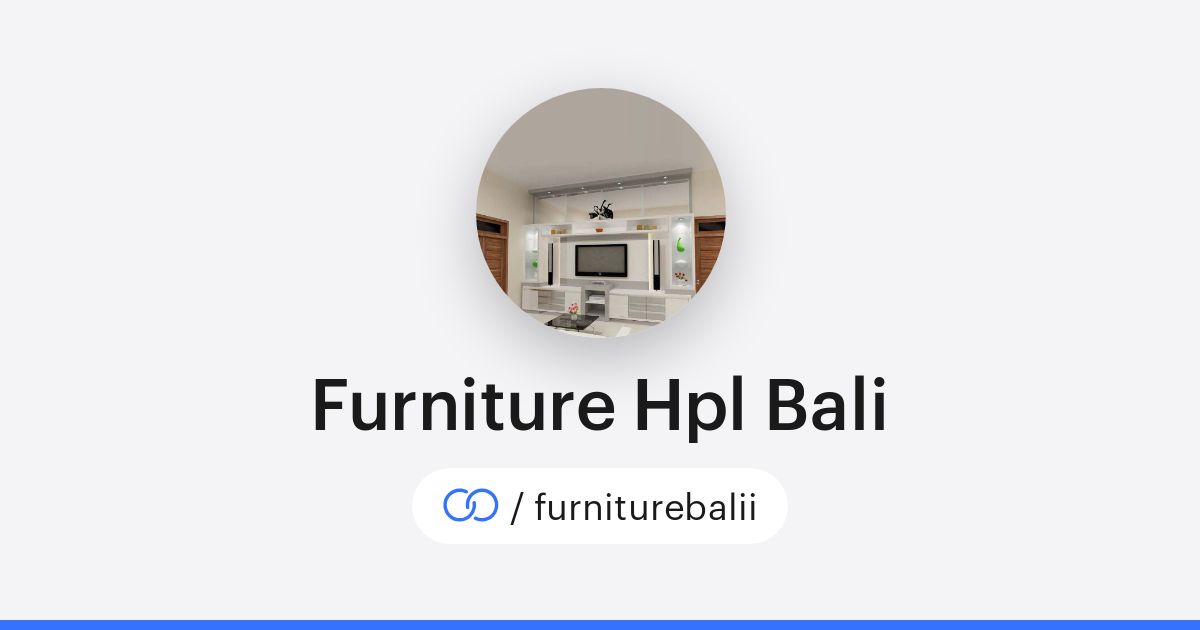 Furniture Hpl Bali (/furniturebalii) · solo.to
