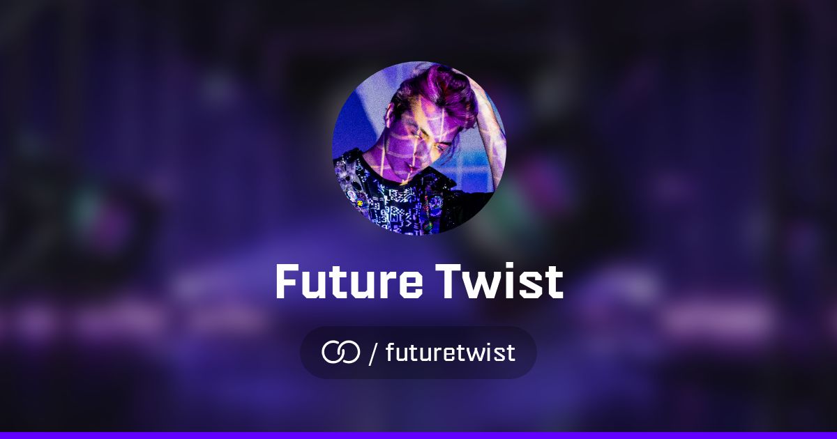 Future Twist (/futuretwist) · solo.to