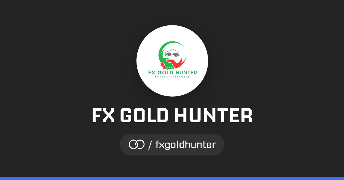 FX GOLD HUNTER (/fxgoldhunter) · solo.to