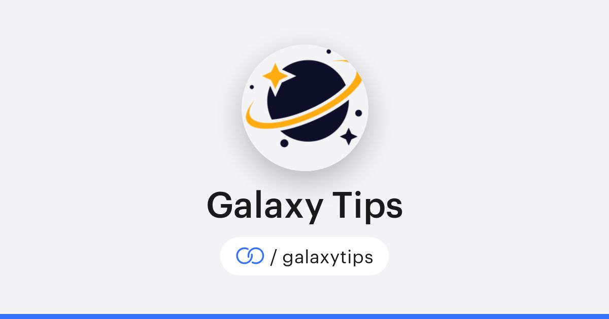 Galaxy Tips (/galaxytips) · solo.to