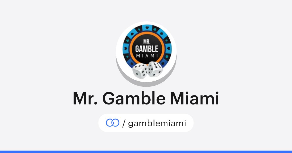 Mr. Gamble Miami (/gamblemiami) · solo.to