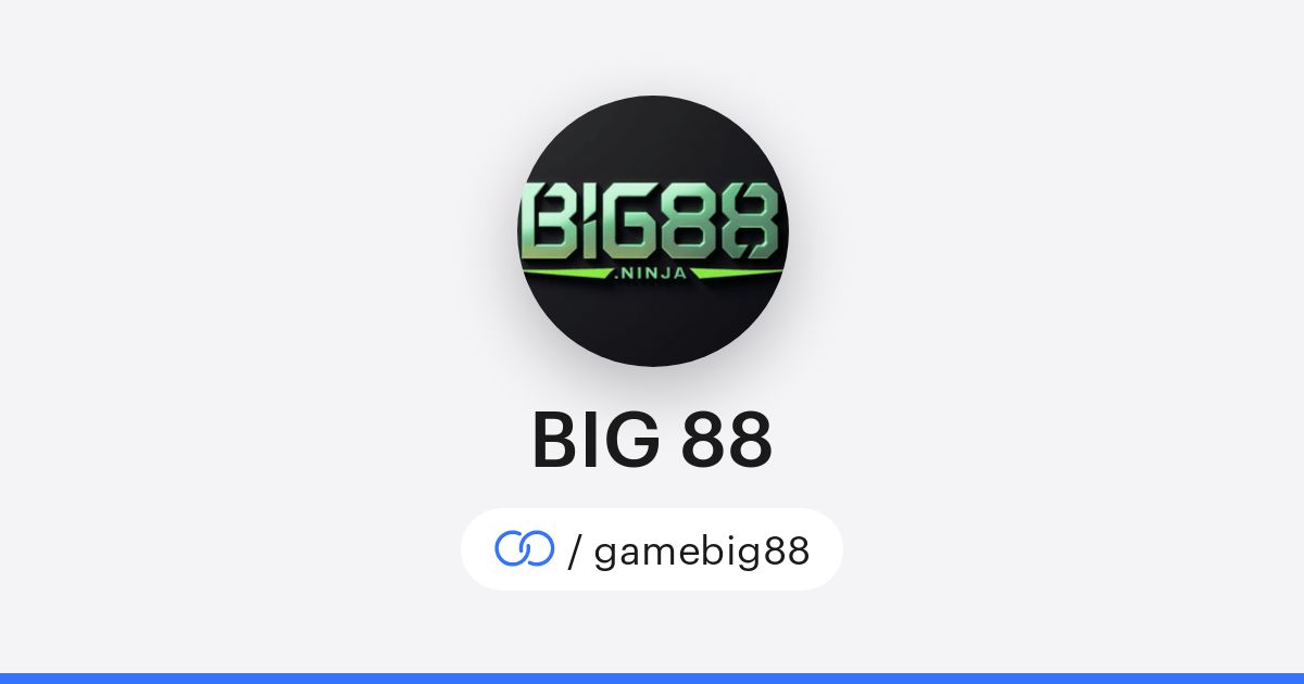 BIG 88 (/gamebig88) · solo.to