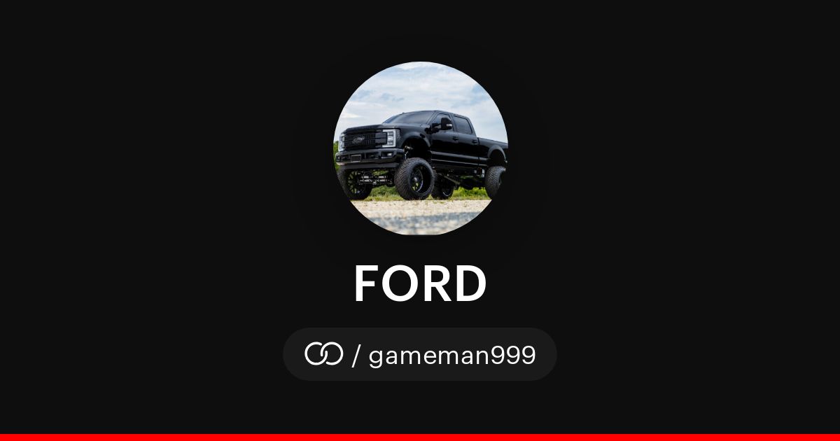 FORD (/gameman999) · solo.to