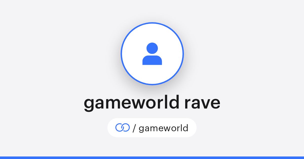 gameworld rave (/gameworld) · solo.to