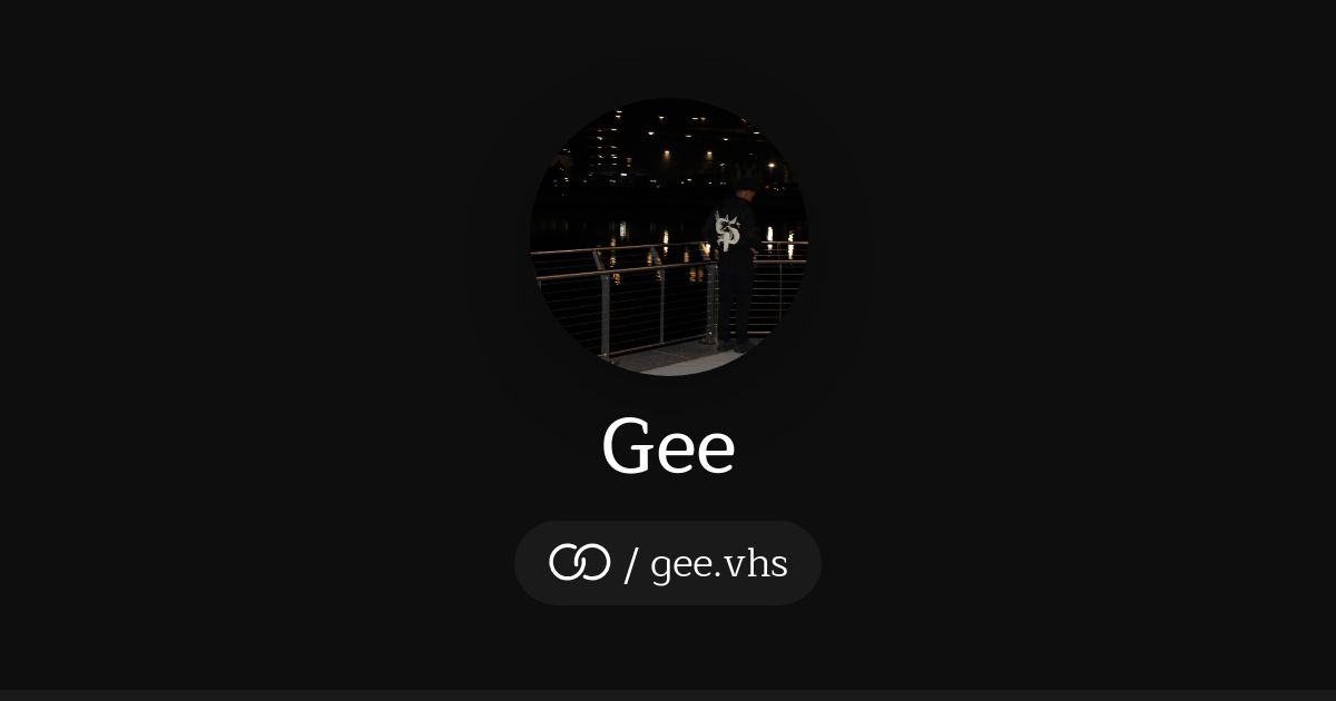 Gee (/gee.vhs) · solo.to