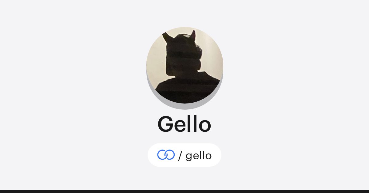 Gello (/gello) · solo.to