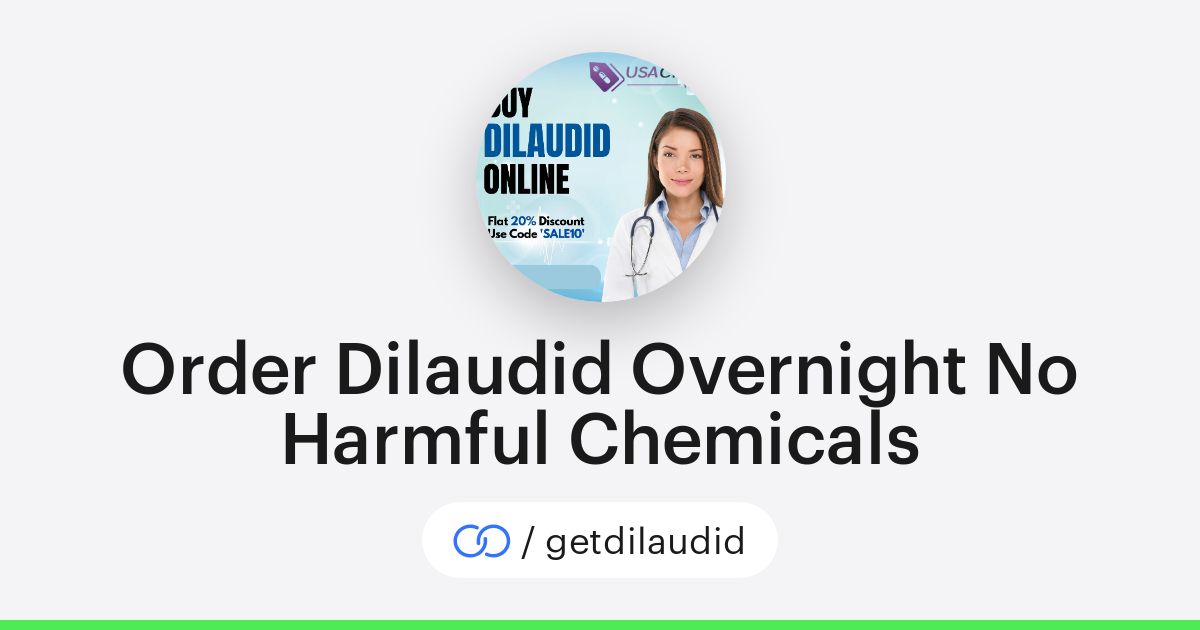 Order Dilaudid Overnight No Harmful Chemicals (/getdilaudid) · solo.to