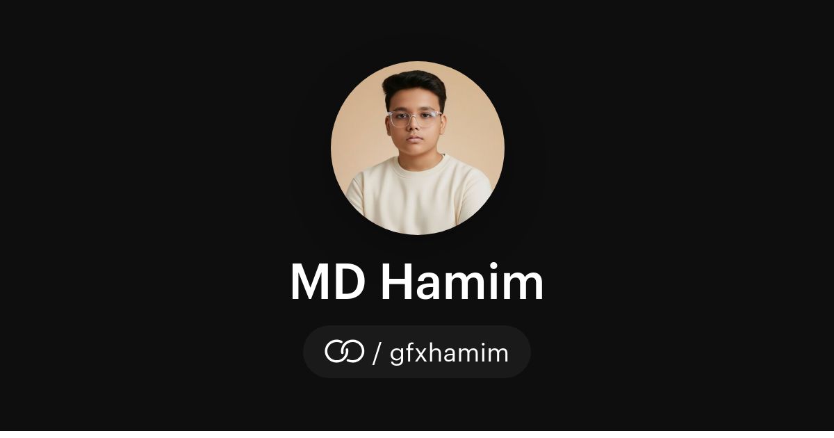MD Hamim (/gfxhamim) · solo.to