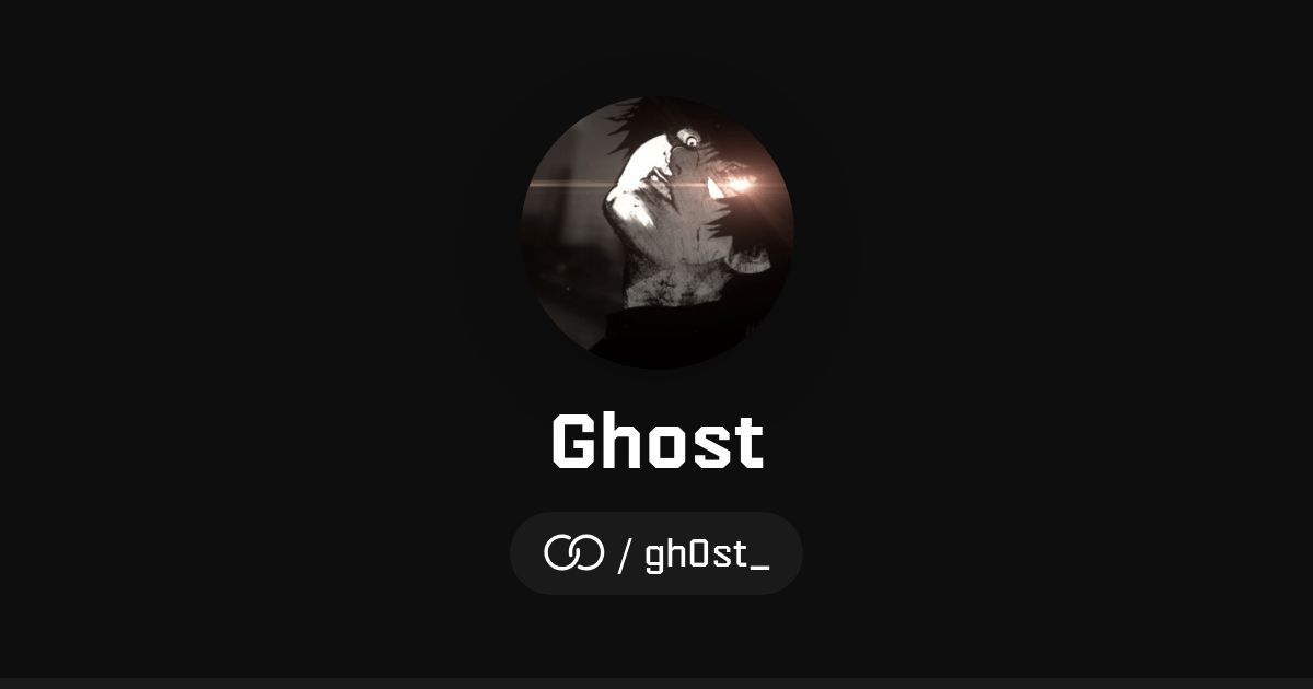 Ghost (/gh0st_) · solo.to