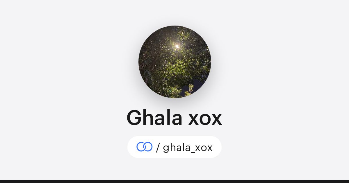 Ghala xox (/ghala_xox) · solo.to