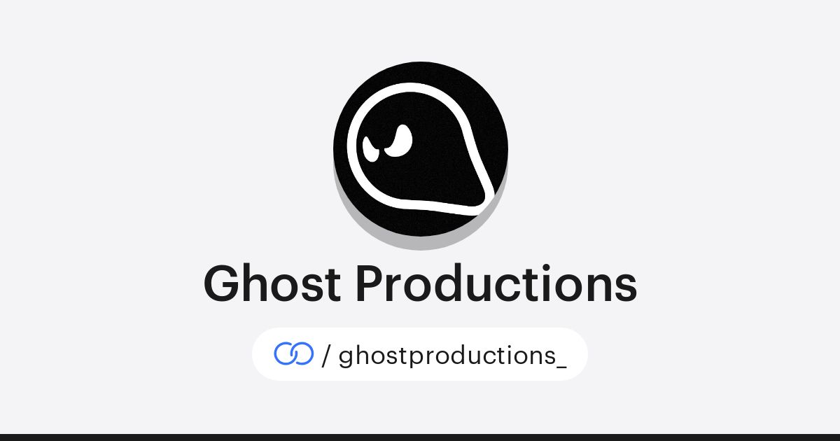 Ghost Productions (/ghostproductions_) · solo.to