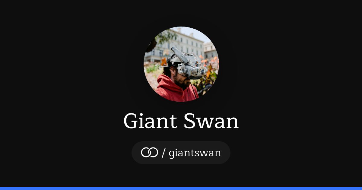 Giant Swan (/giantswan) · solo.to