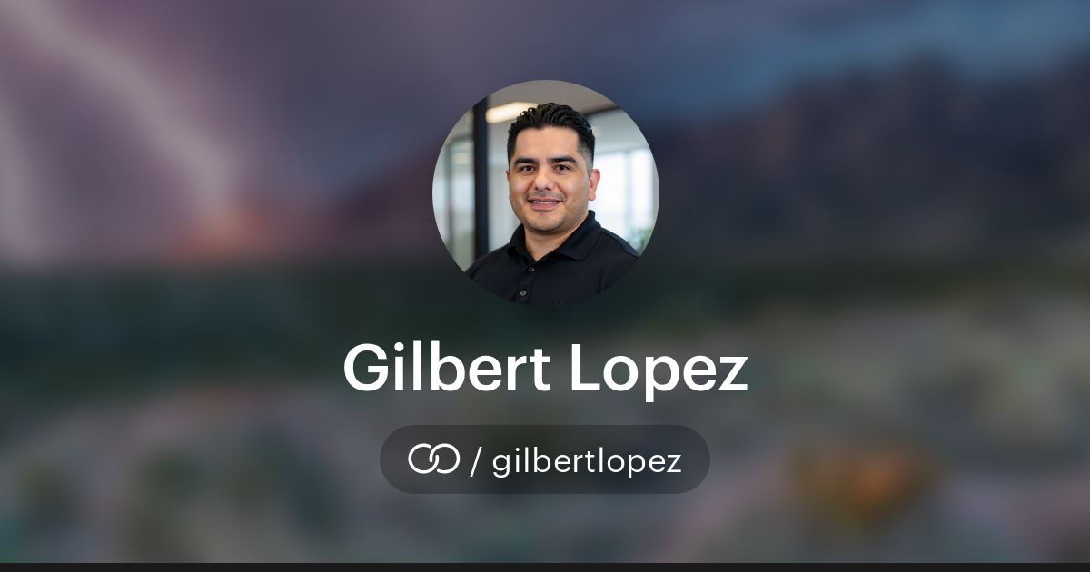 Gilbert Lopez (/gilbertlopez) · solo.to