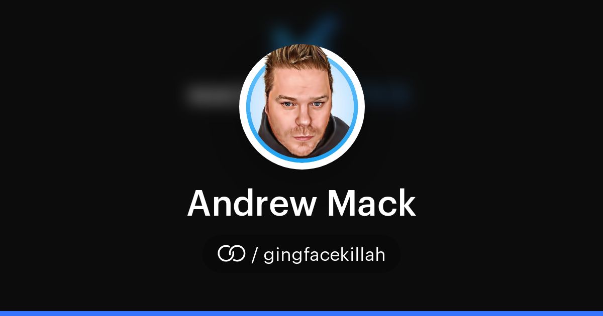 Andrew Mack (/gingfacekillah) · solo.to