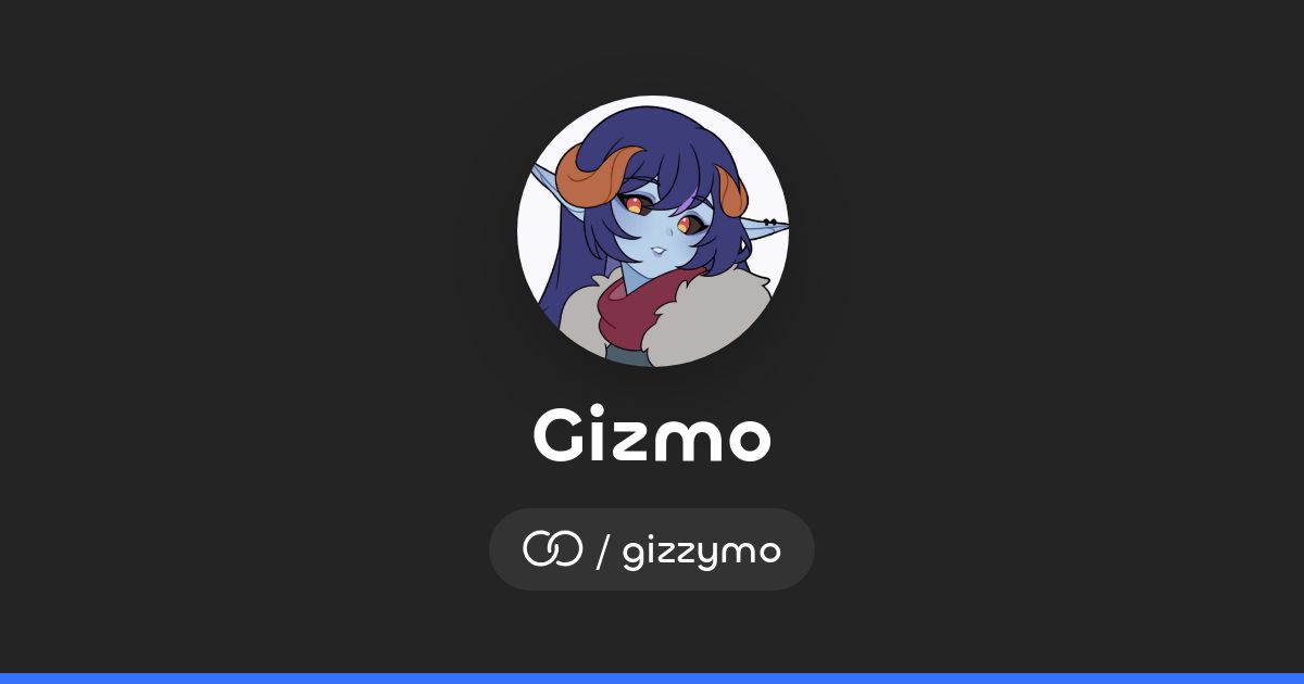 Gizmo (/gizzymo) · solo.to