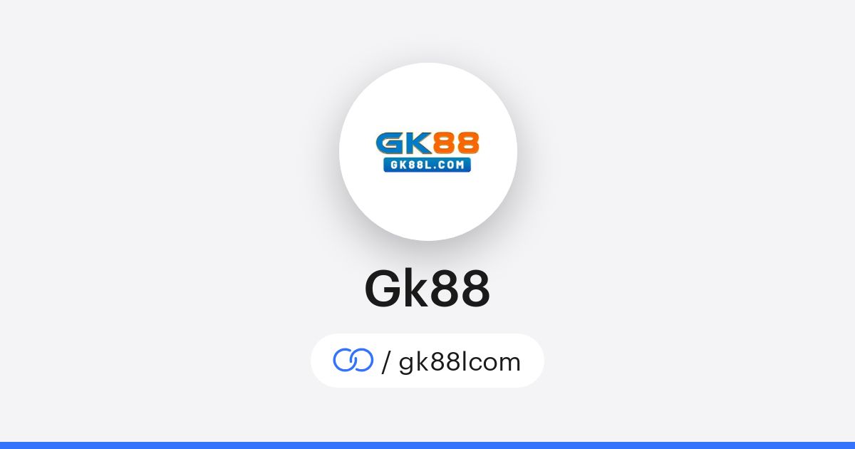 Gk88 (/gk88lcom) · solo.to